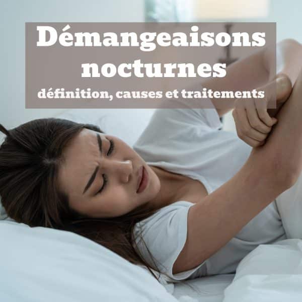 Démangeaisons nocturnes : définition, causes et traitements