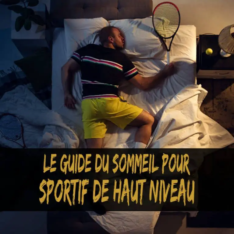 Le Guide du Sommeil pour Sportif de haut Niveau